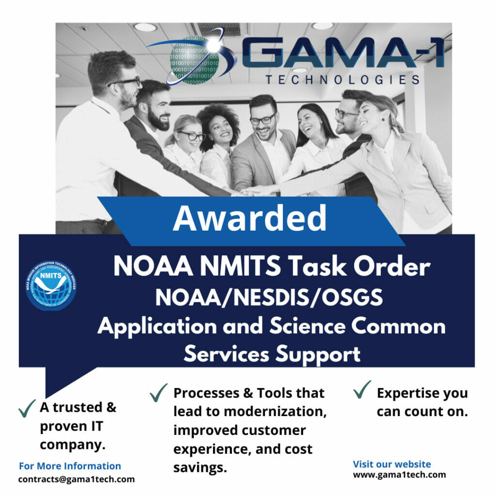 GAMA-1 Technologies, LLC Awarded NOAA NESDIS OSGS Application and ...